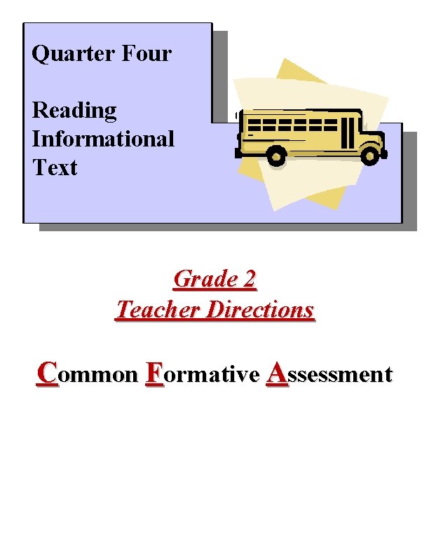 Quarter Four Reading Informational Text Grade 2 Teacher
