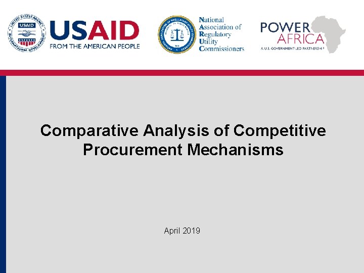 Comparative Analysis of Competitive Procurement Mechanisms April 2019