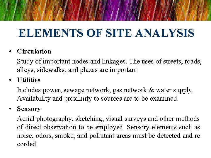 LECTURE 02 SITE PLANNING PROCESS OVERVIEW OF SITE