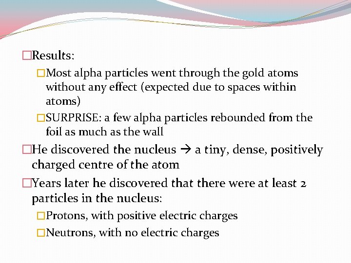 The Atomic Theory Remember the Particle Model of