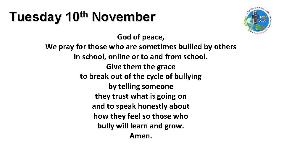 Companionship and Anti Bullying Week This weeks prayers
