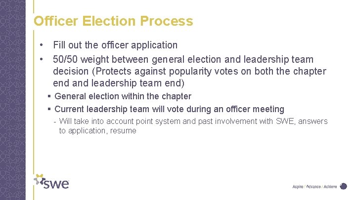 Officer Positions Elections Requirements to be a SWE