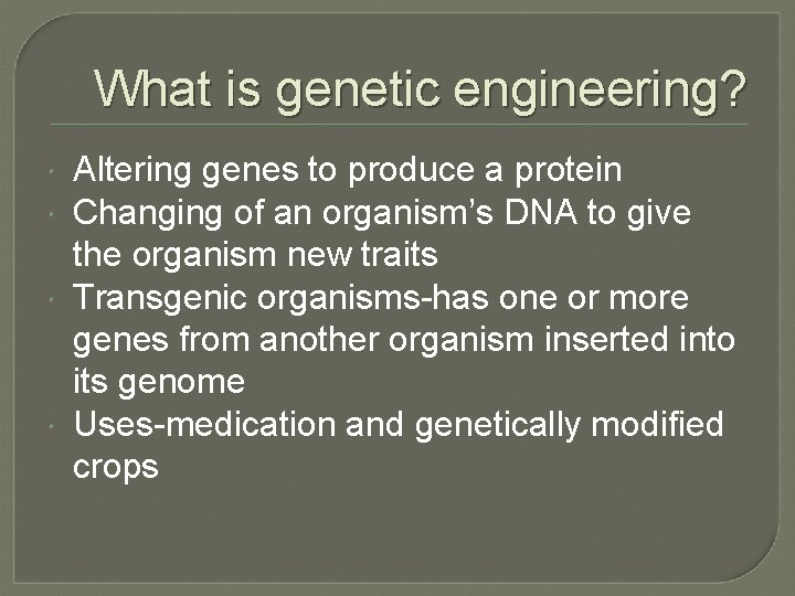 Biotechnology Part I Introduction and Genetic Engineering Standards