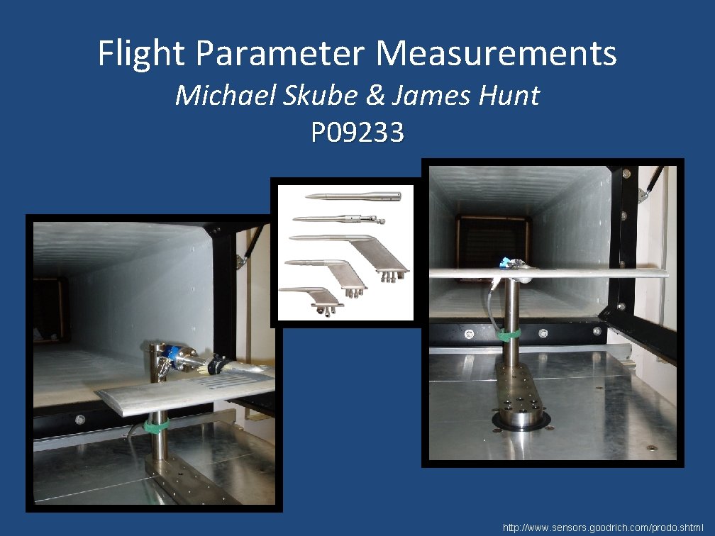 Flight Parameter Measurements Michael Skube James Hunt P