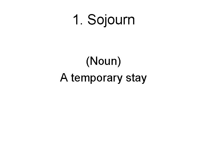 To Kill a Mockingbird Vocabulary 1 Sojourn My