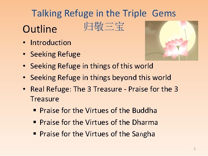 1 Talking Refuge in the Triple Gems Outline