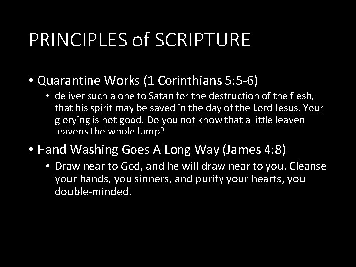 PRINCIPLES of SCRIPTURE Quarantine Works 1 Corinthians 5