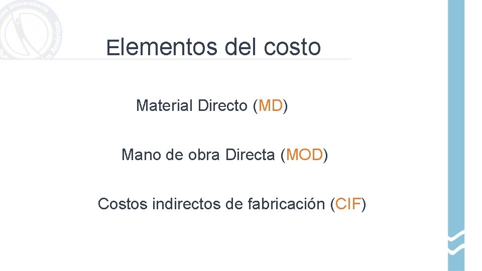 Fundamentos de costos Este material es propiedad de