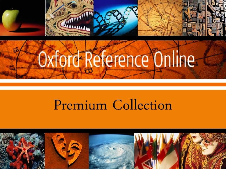 Oxford Reference Online Premium Collection duomen bazs pristatymas