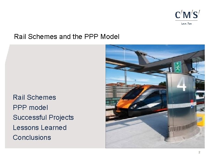 Rail Schemes and the PPP Model November 2014