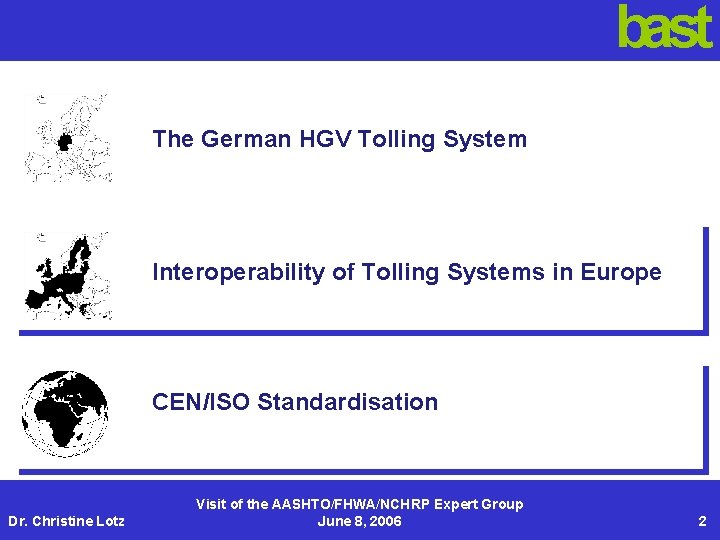bast Heavy Goods Vehicle tolling on German Motorways