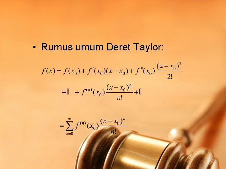 MENENTUKAN PENDEKATAN SUATU FUNGSI DENGAN MENGGUNAKAN DERET TAYLOR