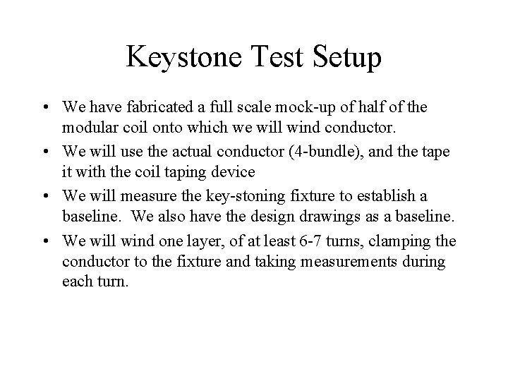 Measurement of Modular Coil Keystone Effect Peer Review
