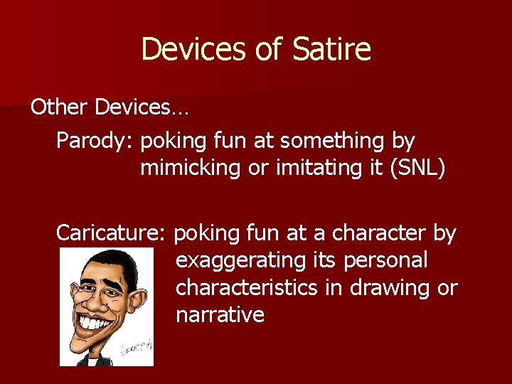 Satire Review Why are these funny What is