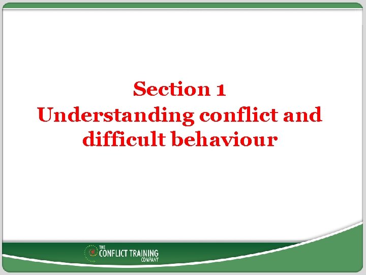 1 Welcome to our Managing Challenging Behaviour Training