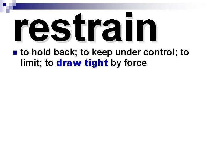Word List strain strict string bind tie or