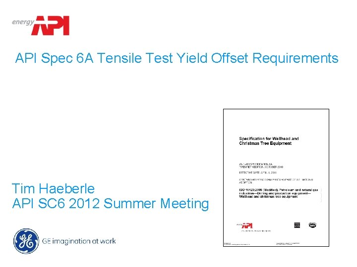 API Spec 6 A Tensile Test Yield Offset