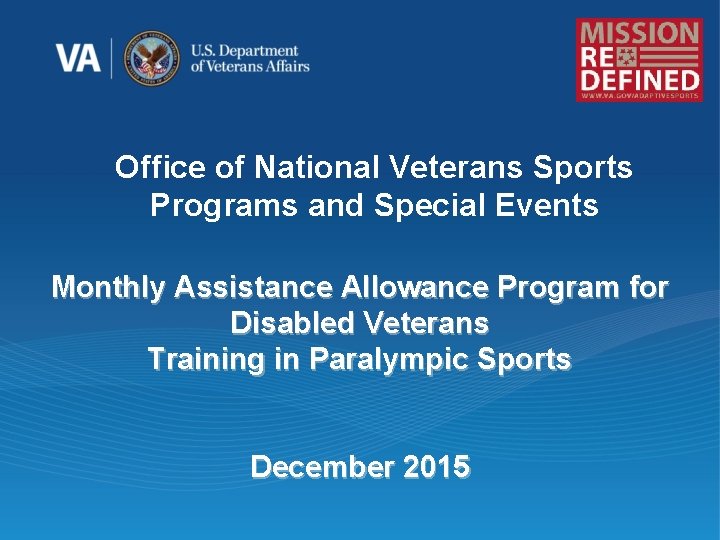 Office of National Veterans Sports Programs and Special