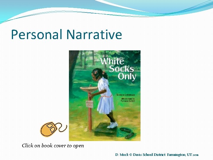Personal Narrative Important Elements D Mock Davis School