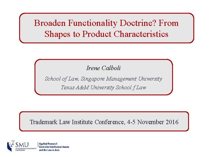 Broaden Functionality Doctrine From Shapes to Product Characteristics