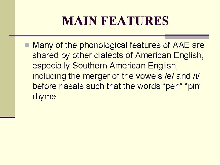 AFRICAN AMERICAN ENGLISH TERMINOLOGY n The African American
