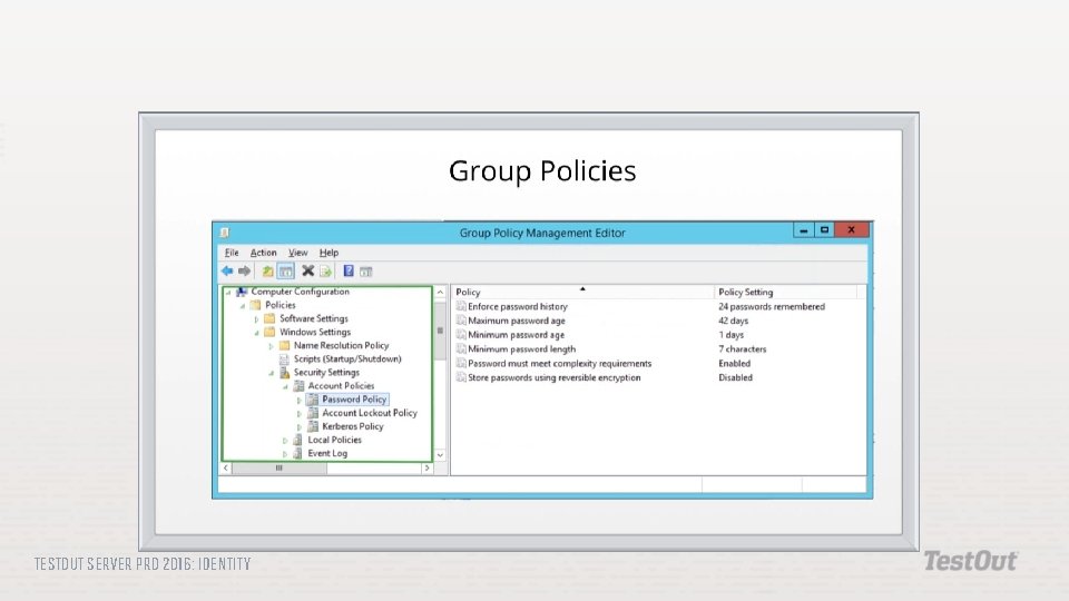 GROUP POLICY TESTOUT SERVER PRO 2016 IDENTITY Modify