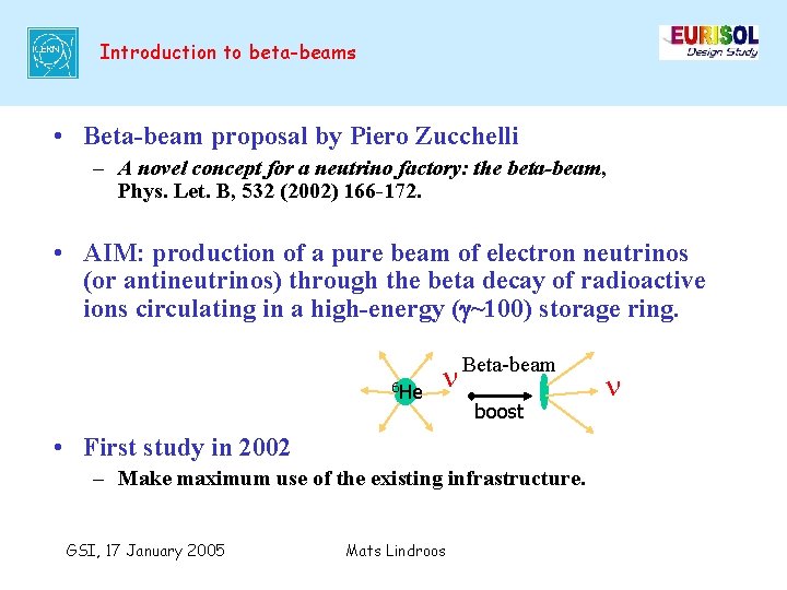 The betabeam Mats Lindroos CERN GSI 17 January