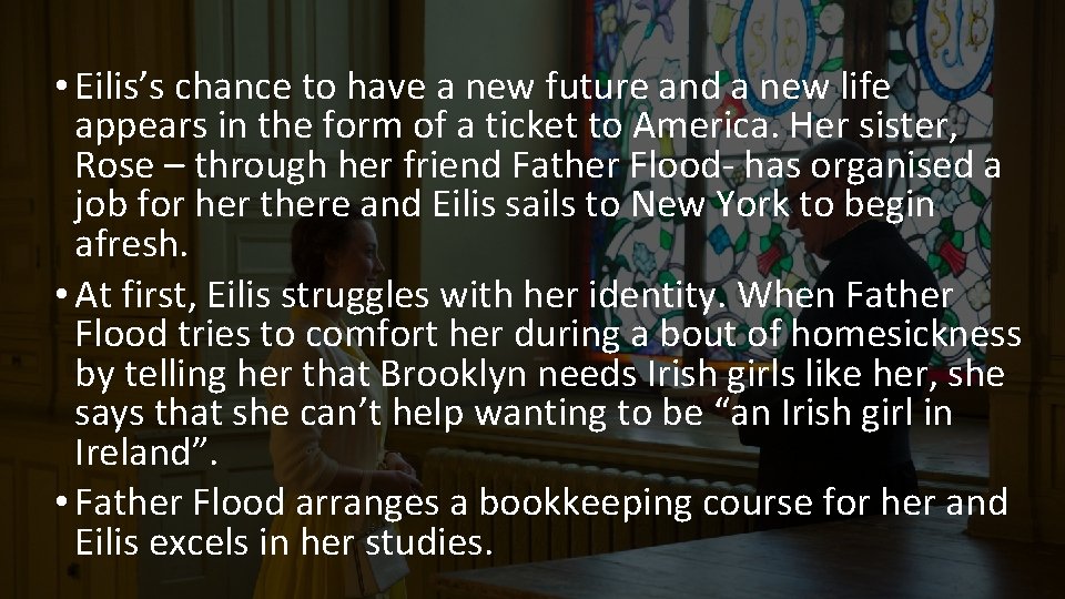 Theme of Identity Brooklyn Directed by John Crowley