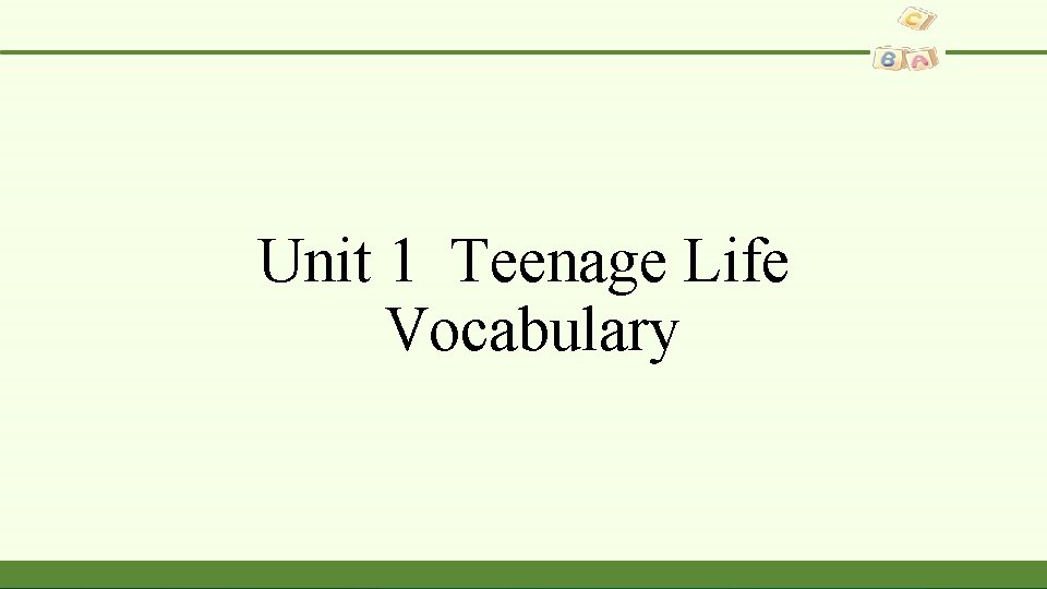 Unit 1 Teenage Life Vocabulary Key Words and