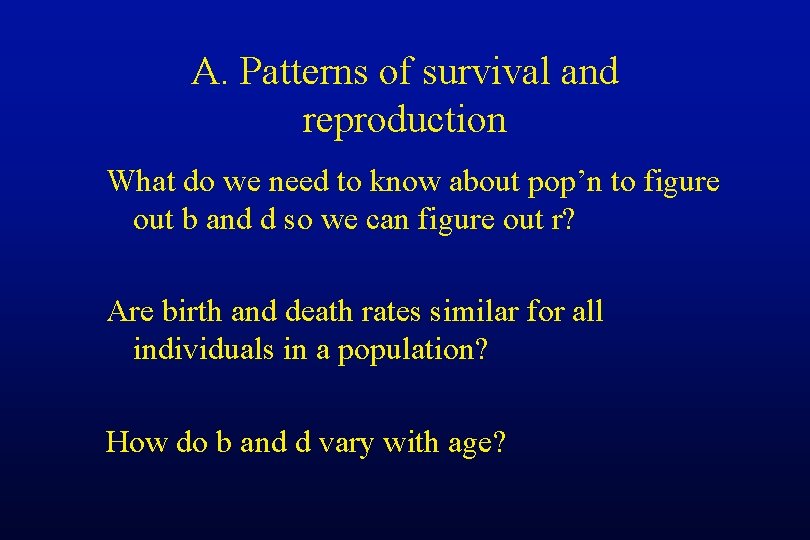 Population Ecology 4 Life Tables Chap 10 A