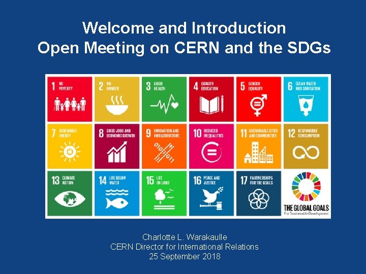 Welcome and Introduction Open Meeting on CERN and