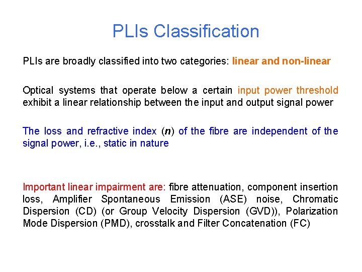 Lecture 8 Physical Layer Impairments in Optical Networks
