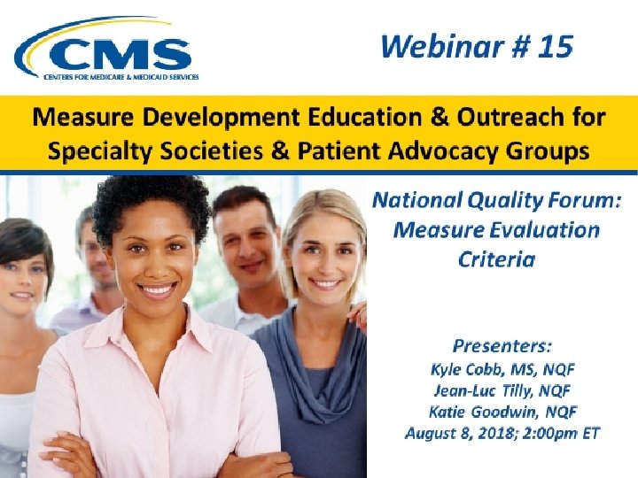 National Quality Forums Measure Evaluation Criteria August 8