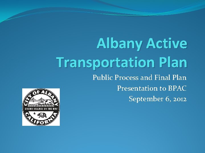 Albany Active Transportation Plan Public Process and Final