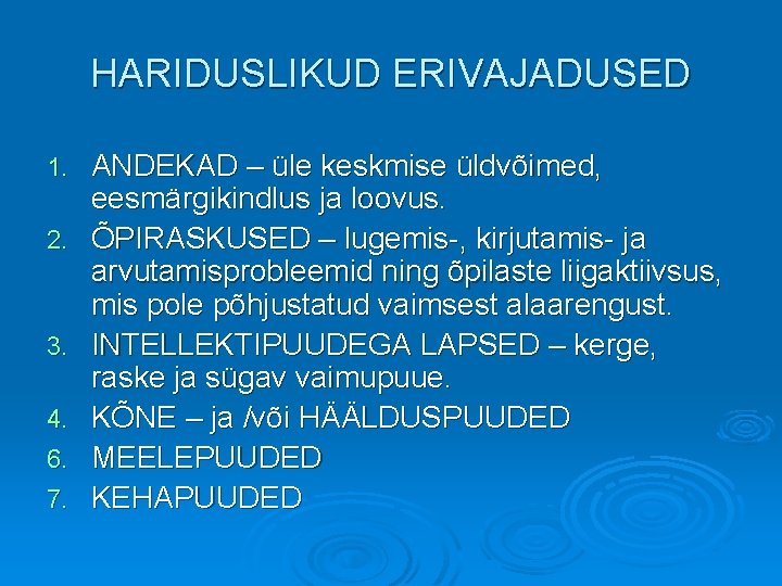 Sltuvus ja kitumishiretega lapsed 2 loeng Kristel Tamm