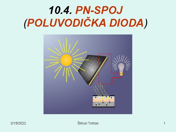 10 4 PNSPOJ POLUVODIKA DIODA 2152022 imun Tomas