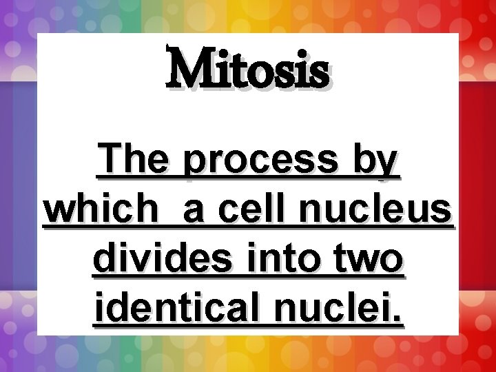 Cell Division Mitosis Notes Primary Learning Objective To