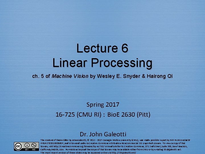 Lecture 6 Linear Processing ch 5 of Machine