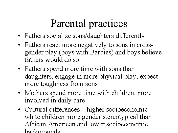 Gender Socialization Socializationprocess by which person acquires sense