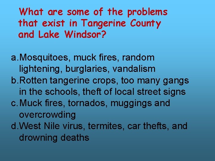 Tangerine Review What has Paul been told caused