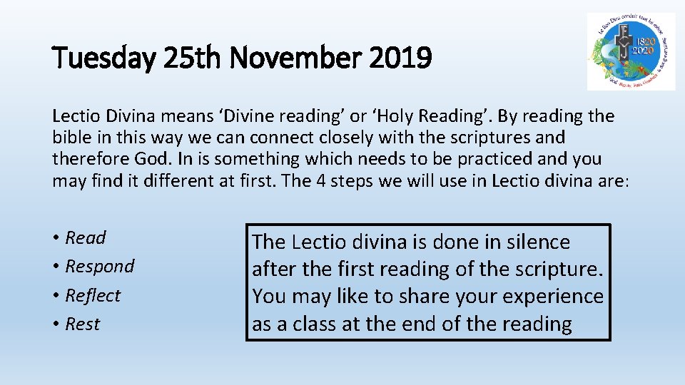 Tuesday 25 th November 2019 Lectio Divina means
