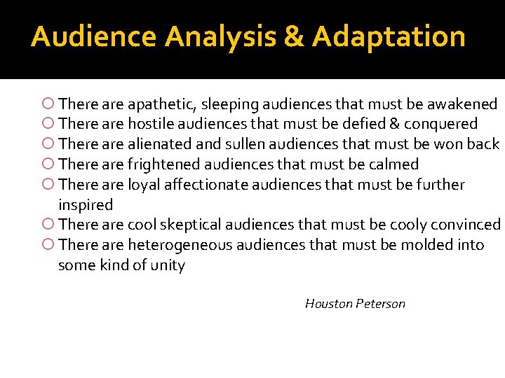 Chapter 6 Analyzing Your Audience Audience Analysis Adaptation