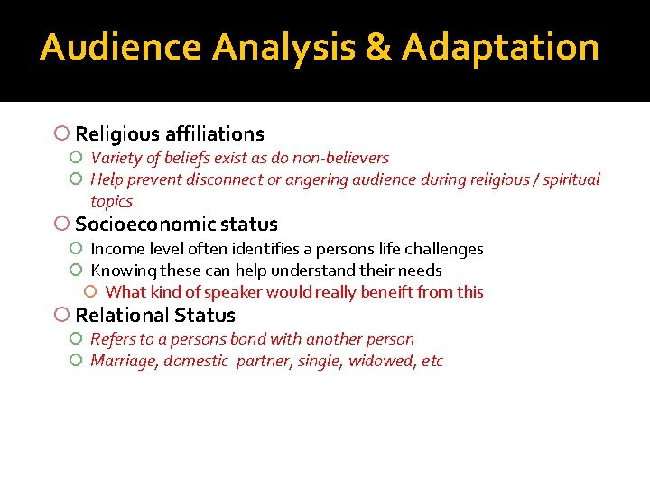 Chapter 6 Analyzing Your Audience Audience Analysis Adaptation