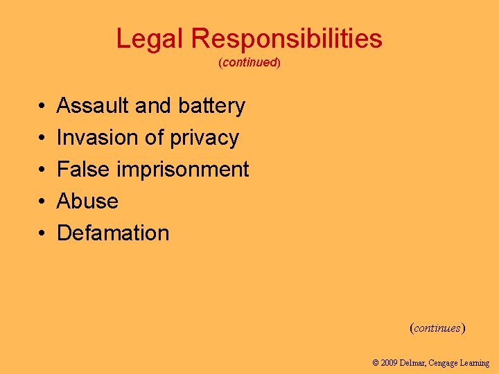 Chapter 5 Legal and Ethical Responsibilities 2009 Delmar