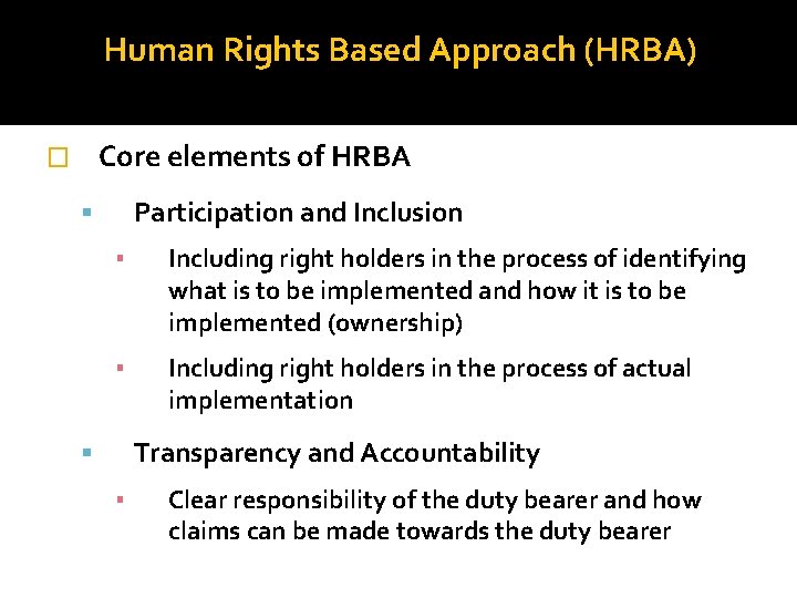Human Rights Based Approach Participation Nondiscrimination Global health