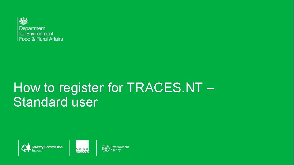 Business Readiness TRACES NT Registration Process 2 Contents