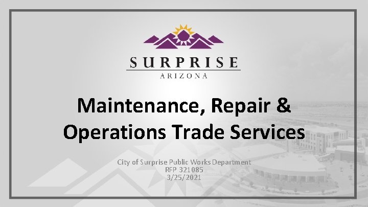 Maintenance Repair Operations Trade Services City of Surprise