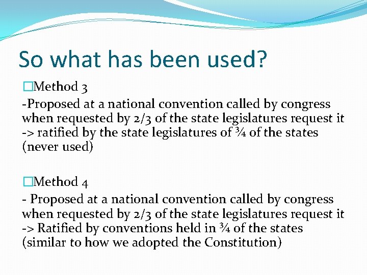 The Amendment Process Chapter 3 Section 2 Why