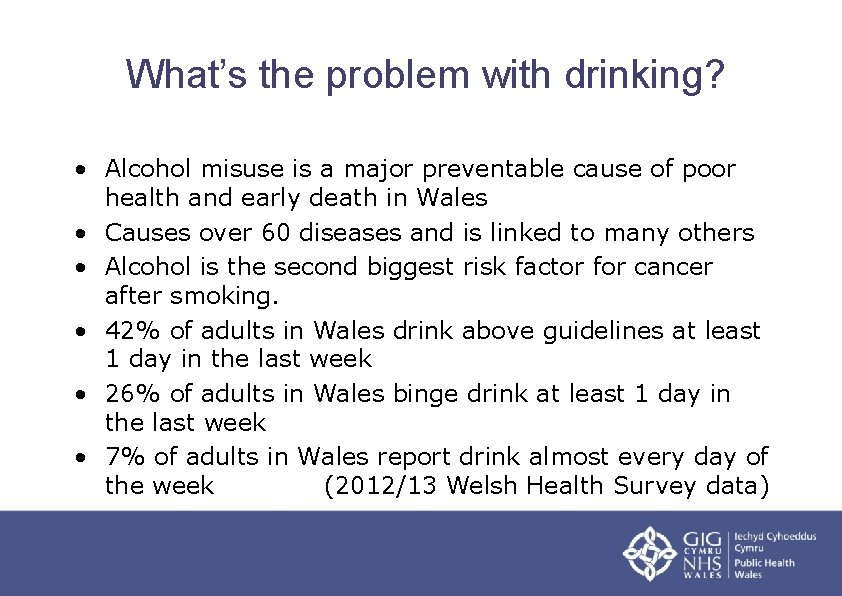 10 th November 2014 Alcohol Awareness Week Campaign