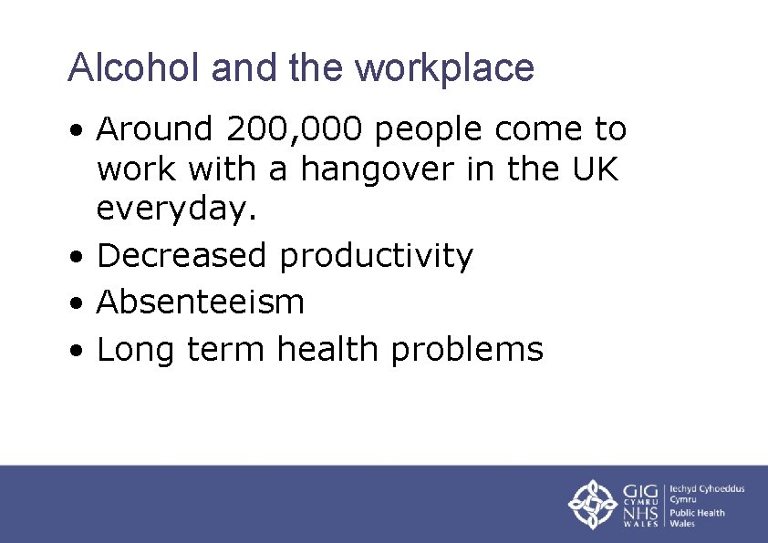 10 th November 2014 Alcohol Awareness Week Campaign